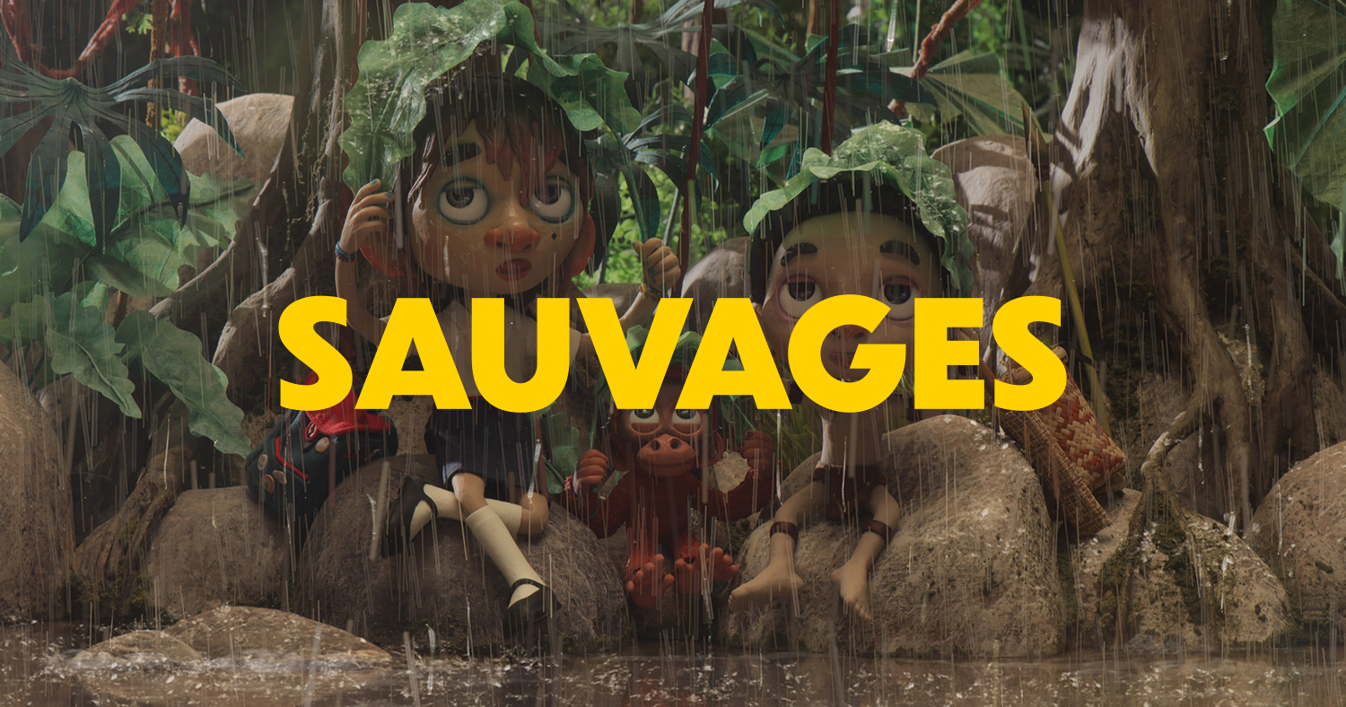 Sauvages - Film & campagne d’impact